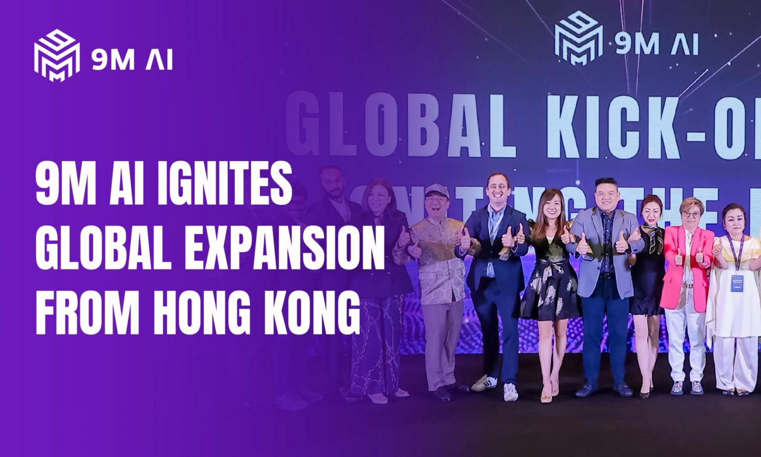 9M AI Signals Global Readiness with Flagship Launch in Hong Kong ...